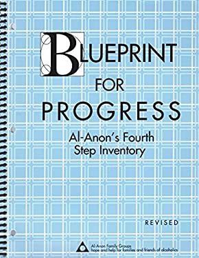 Blueprint for Progress : Al-Anon's Fourth Step Inventory used book by ...