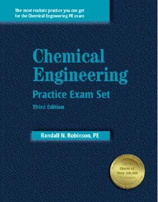 Chemical Engineering Practice Exam Set book by Randall N. Robinson ...