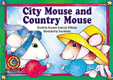 City Mouse and Country Mouse used book by Rozanne Lanczak Williams ...