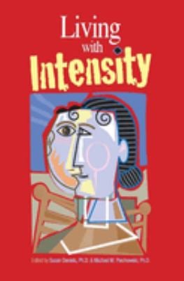 Living with Intensity : Understanding the Sensitivity, Excitability ...