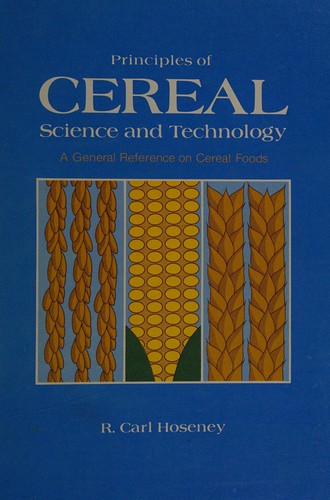 Principles of Cereal Science and Technology used book by R. Carl ...