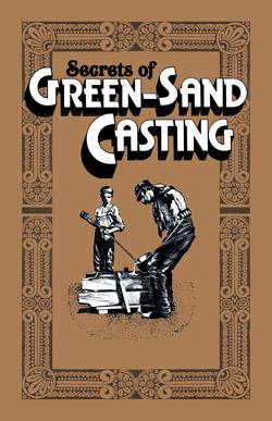 Secrets of Green-Sand Casting book by Secrets: 9780917914089