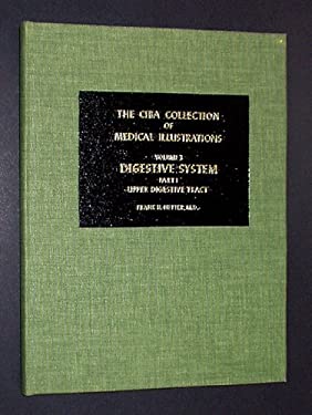 The Netter Collection of Medical Illustrations Vol. 3, Pt. 1 ...