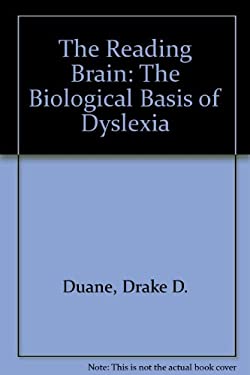 The Reading Brain : The Biological Basis of Dyslexia used book by Drake ...