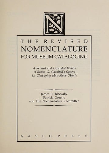 The Revised Nomenclature for Museum Cataloging : A Revised and Expanded ...