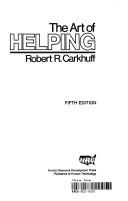Art of Helping Five used book by Robert R. Carkhuff: 9780914234166