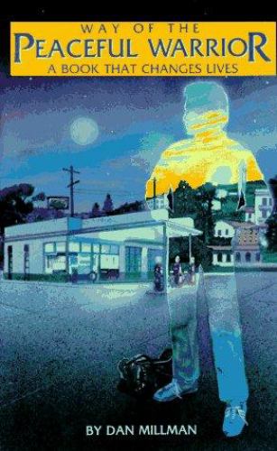 Way of the Peaceful Warrior : A Book That Changes Lives used book by ...