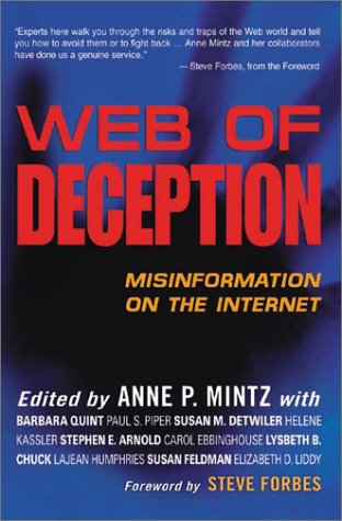 Web of Deception : Misinformation on the Internet used book by Anne P ...