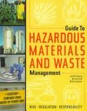 Guide to Hazardous Materials and Waste Management : Risk, Regulations ...