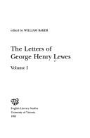 Letters of George Henry Lewes copy by George Henry Lewes: 9780920604809