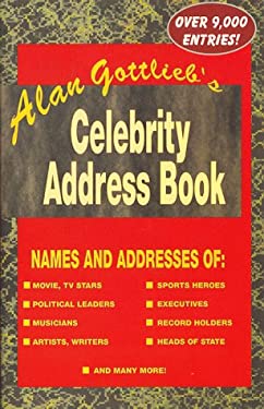 Alan Gottlieb's Celebrity Address Book used book by Alan M. Gottlieb ...