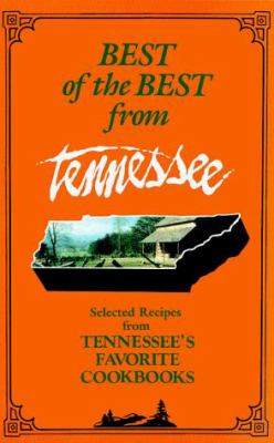 Best of the Best from Tennessee : Selected Recipes from Tennessee's ...