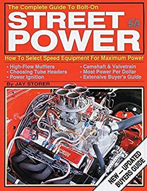 Complete Guide to Bolt-on Street Power book by Jay Storer: 9780931472237