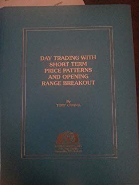 Day Trading with Short Term Price Patterns and Opening Range Breakout ...