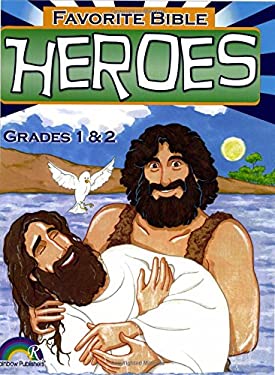 Favorite Bible Heroes : Grades 1&2 used book by Scoti Domeij, Chuck ...