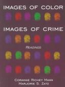 Images of Color, Images of Crime : Readings used book by Coramae Richey ...