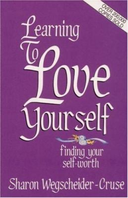 Learning to Love Yourself : Finding Your Self-Worth used book by Sharon ...