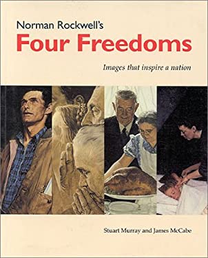 Norman Rockwells Four Freedoms : Images That Inspired a Nation used ...