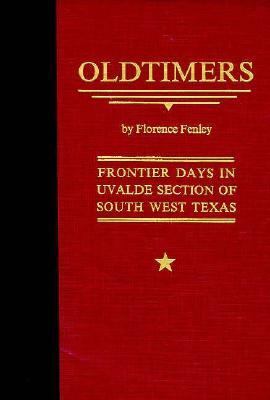Oldtimers : Their Own Stories book by Florence Fenley: 9780938349785