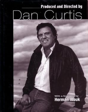 PRODUCED AND DIRECTED BY DAN CURTIS copy by Jim Pierson: 9780938817758