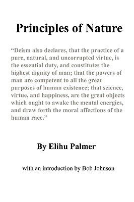 Principles of Nature book by Elihu Palmer: 9780939040469