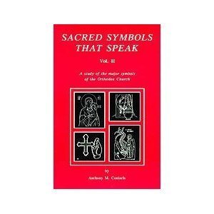 Sacred Symbols That Speak Vol. 2 : An Explanation of the Meaning of ...