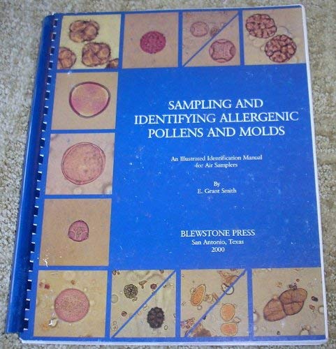Sampling & Identifying Allergenic Pollens & Molds book by E. Grant ...
