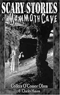 Scary Stories from Mammoth Cave used book by Charles Hanion: 9780939748549