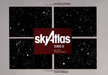Sky Atlas 2000. 0 : Twenty-Six Star Charts, Covering Both Hemispheres ...