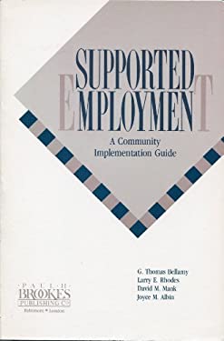 Supported Employment : A Community Implementation Guide book by G ...