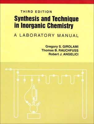 Synthesis and Technique in Inorganic Chemistry : A Laboratory Manual ...