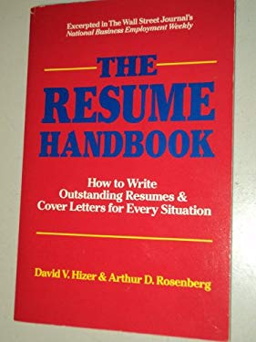 The Resume Handbook : How to Write Outstanding Resumes and Cover ...