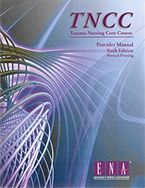 TNCC Provider Manual (6th Edition) used book by ENA: 9780935890990