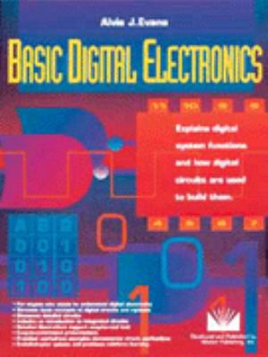 Basic Digital Electronics book by Alvis J. Evans: 9780945053231