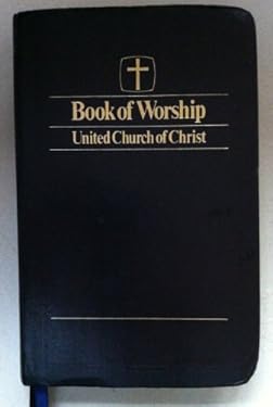 Book of Worship : United Church of Christ book by United Church of ...