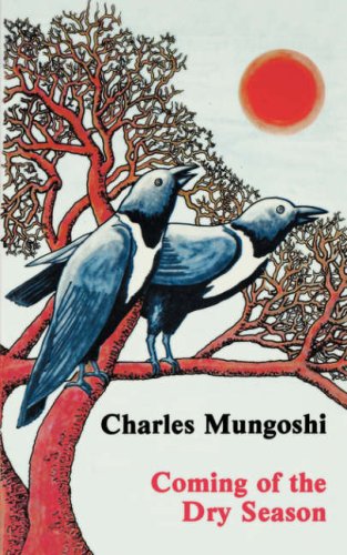 Coming of the Dry Season book by Charles Mungoshi: 9780949932037