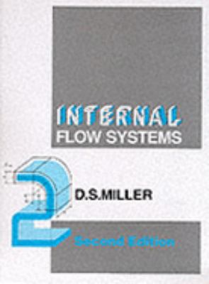 Internal Flow Systems book by D. S. Miller: 9780947711771