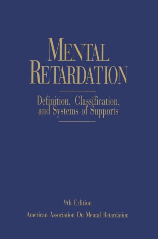 Mental Retardation : Definition, Classification and Systems of Support ...