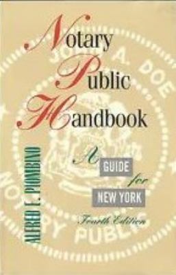 Notary Public Handbook : A Guide for New York book by Alfred E ...
