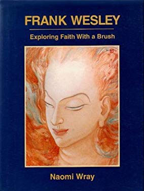 Frank Wesley : Exploring Faith with a Brush copy: 9780959797169