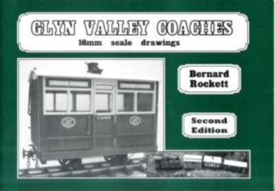 Glyn Valley Coaches: 16mm Scale Drawings for the Garden Railway ...