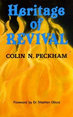 Heritage of Revival: A Century of Rural Evangelism used copy by Colin N ...