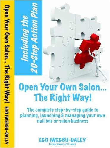 Open Your Own Salon the Right Way! : A step-by-step guide to planning ...