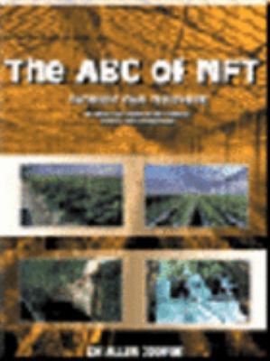 The ABC of NFT , Nutrient Film Technique : The World's first method of ...