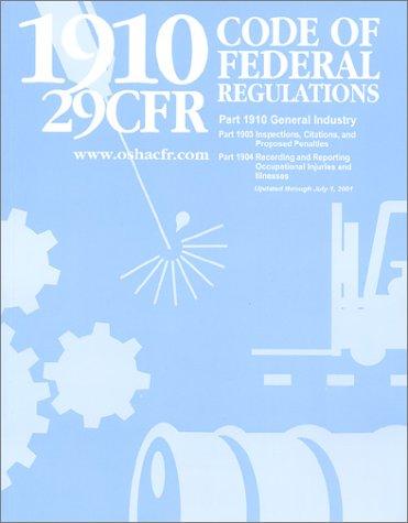 29 CFR The OSHA General Industry Standards book: 9780966966442