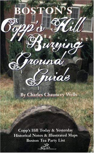 Boston's Copp's Hill Burying Ground Guide used book by Charles Chauncey ...