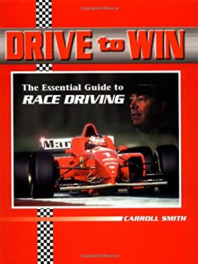 Drive to Win : Essential Guide to Race Driving book by Carroll Smith ...
