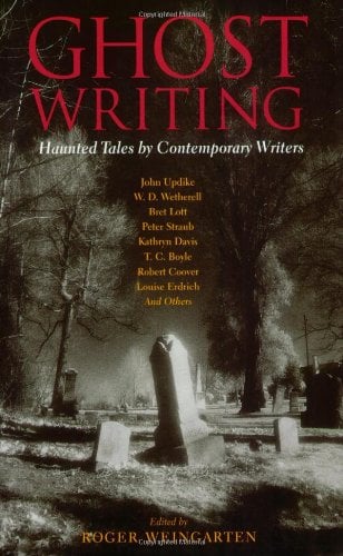Ghost Writing : Haunted Tales by Contemporary Writers used book by ...