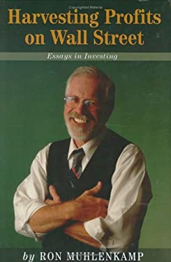 Harvesting Profits on Wall Street : Essays in Investing used book by ...