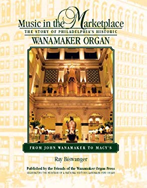 Music in the Marketplace : The Story of Philadelphia's Historic ...